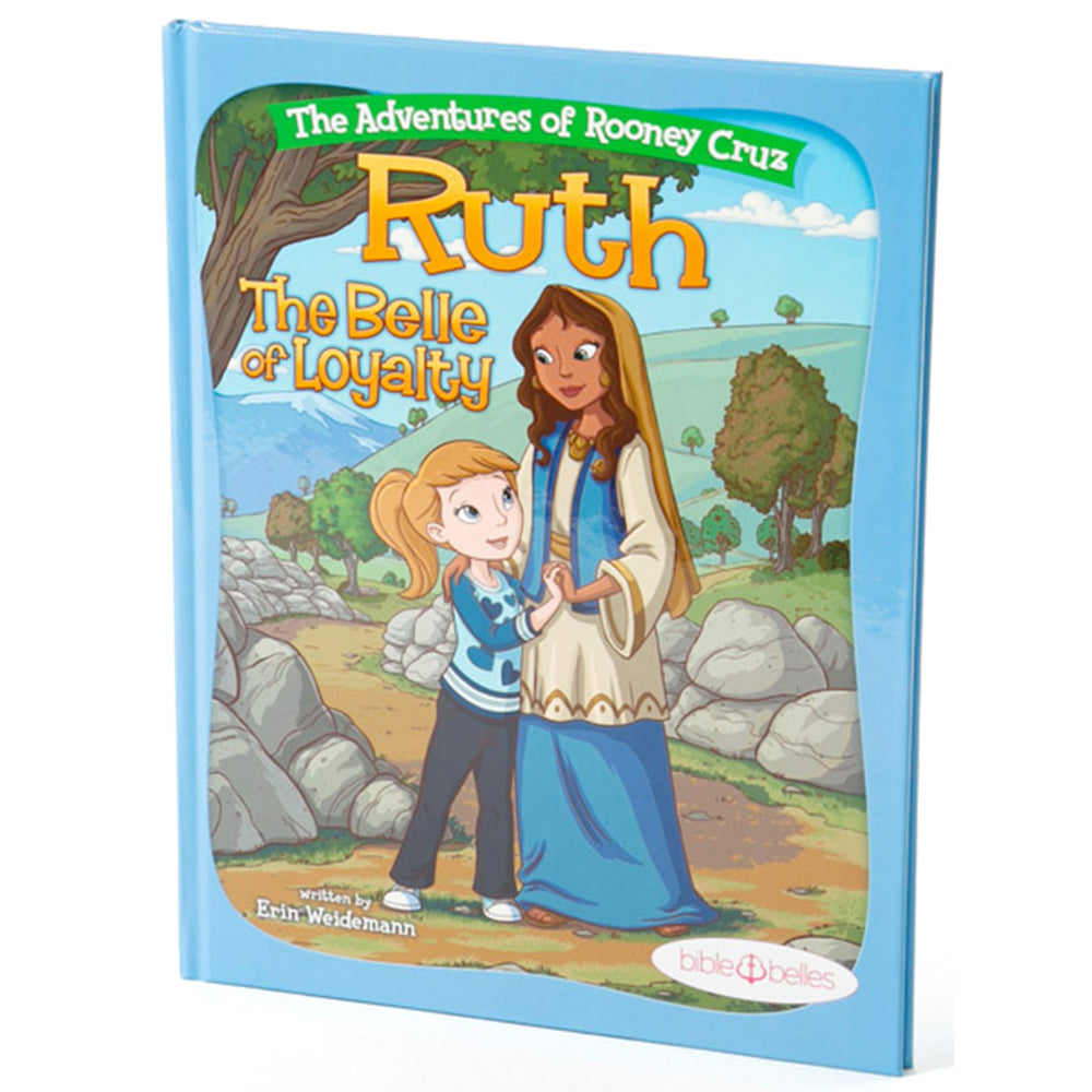 Ruth: The Belle of Loyalty Book | Ruth Book for Girls – Bible Belles